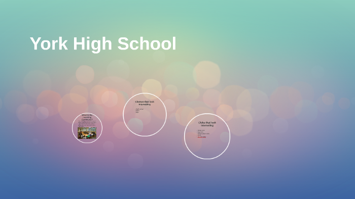 York High School by grace maniola on Prezi