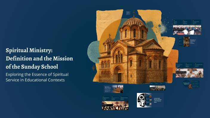 Spiritual Ministry: Definition and the Mission of the Sunday School by ...