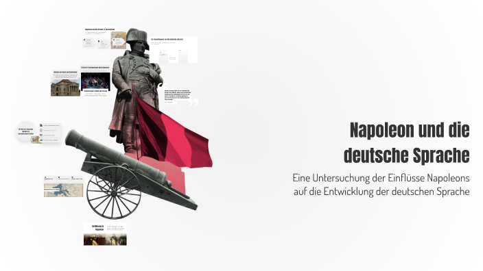 Napoleon und die deutsche Sprache by mohamed milad on Prezi