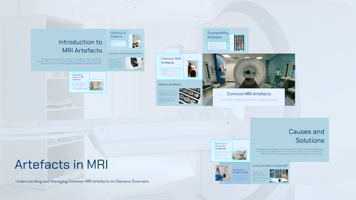 Artefacts in MRI by Angus Foster on Prezi