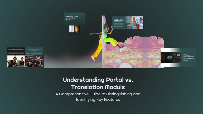 Understanding Portal vs. Translation Module by Stephan Step on Prezi