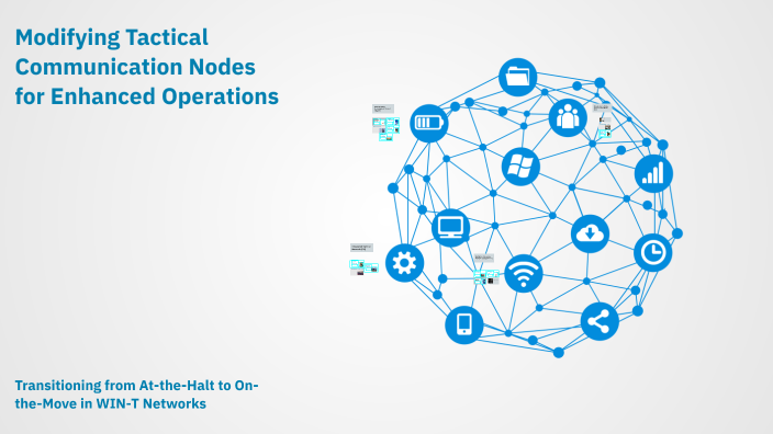 Modifying Tactical Communication Nodes for Enhanced Operations by ...