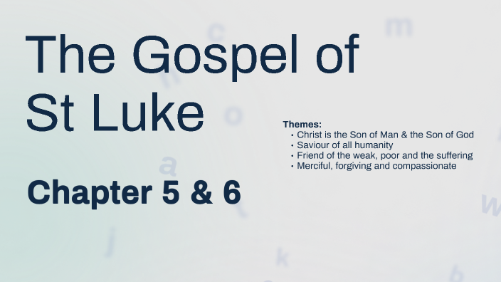 BS: Luke 5&6 by Alexandra Anis on Prezi