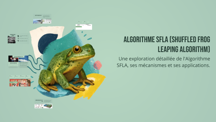 Algorithme SFLA (Shuffled Frog Leaping Algorithm) by ahmed abed on Prezi