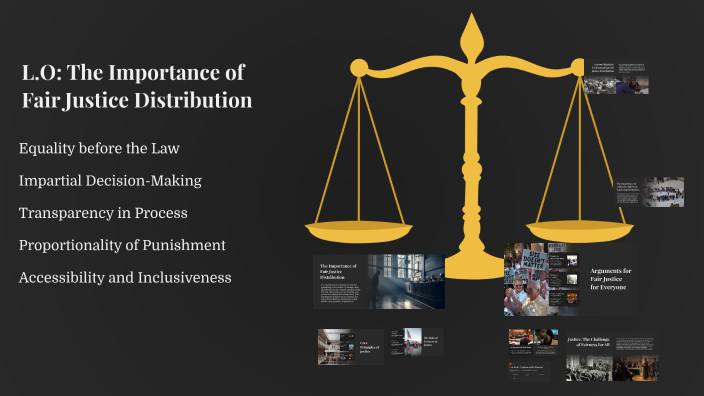 The Importance of Fair Justice Distribution by Roshni Pereira on Prezi