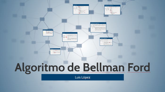 Algoritmo de Bellman Ford by Andres lsla on Prezi