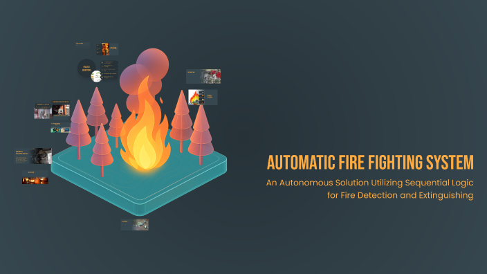 Automatic Fire Fighting System by eman nabil on Prezi