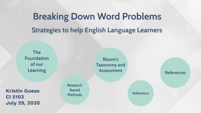 Breaking Down Word Problems by Kristin Guess on Prezi