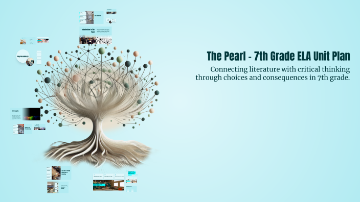 The Pearl - 7th Grade ELA Unit Plan by Jessica Chichester on Prezi