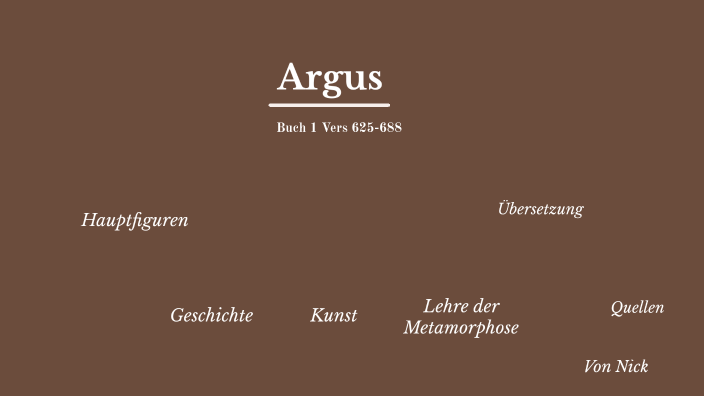 Latein Argus_ by Nick Jes on Prezi