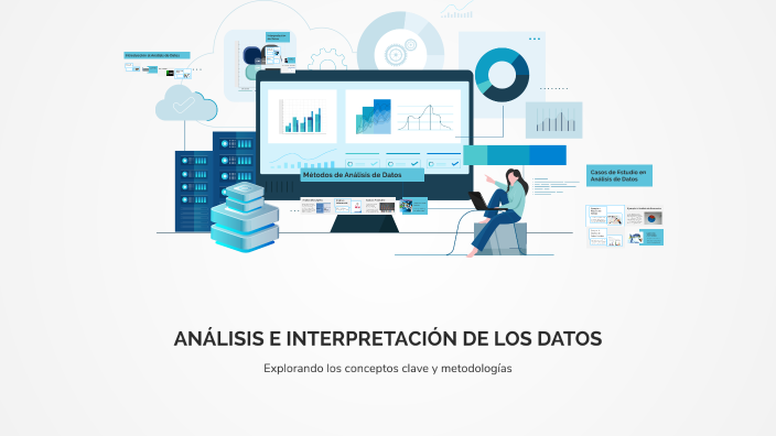 ANÁLISIS E INTERPRETACIÓN DE LOS DATOS by Martin Paez on Prezi