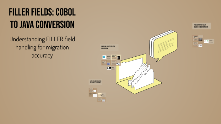 Filler Fields: COBOL to Java Conversion by Thiyagu Seran on Prezi