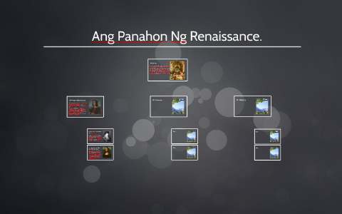 Ang Panahon Ng Renaissance by Joemarie Magaling on Prezi