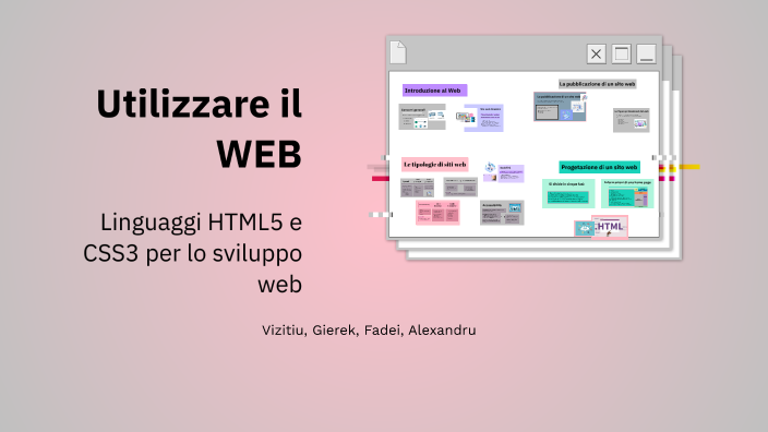 3B Gruppo E- Linguaggi del Web by Teodora Fadei on Prezi