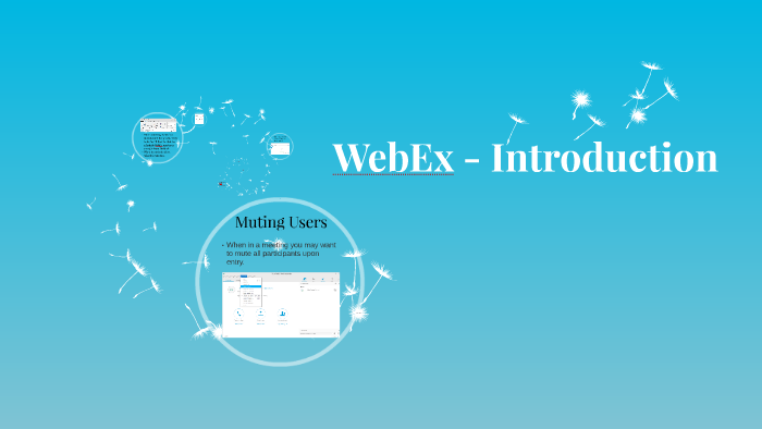 WebEx - Introduction by Joshua Graham on Prezi
