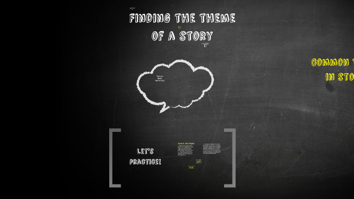Finding the theme of a story by Matt Ostrowsky on Prezi