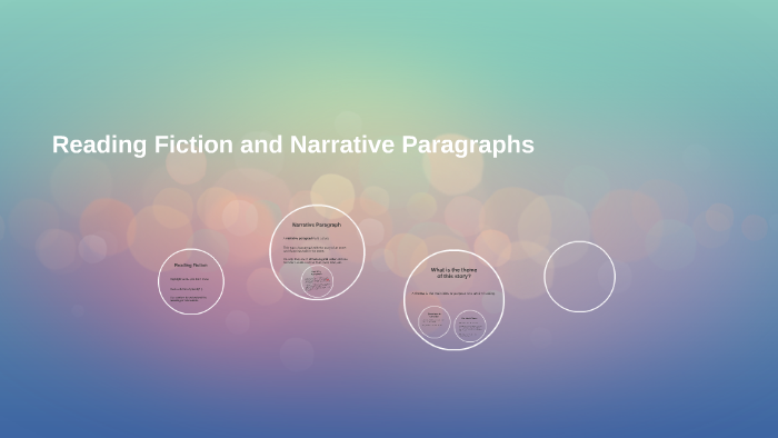 Reading Fiction and Narrative Paragraphs by Elizabeth Lanier on Prezi