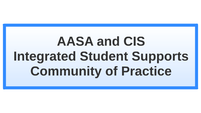 AASA-CIS CoP by Bryan Joffe on Prezi