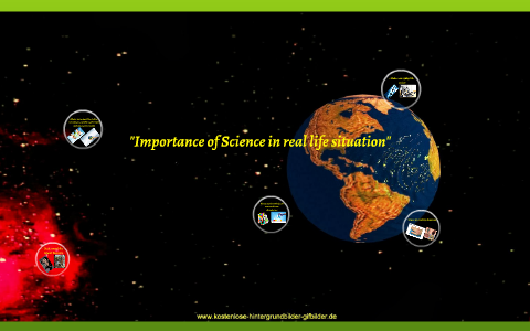 "Importance of Science in real life situation" by jezrain B. on Prezi