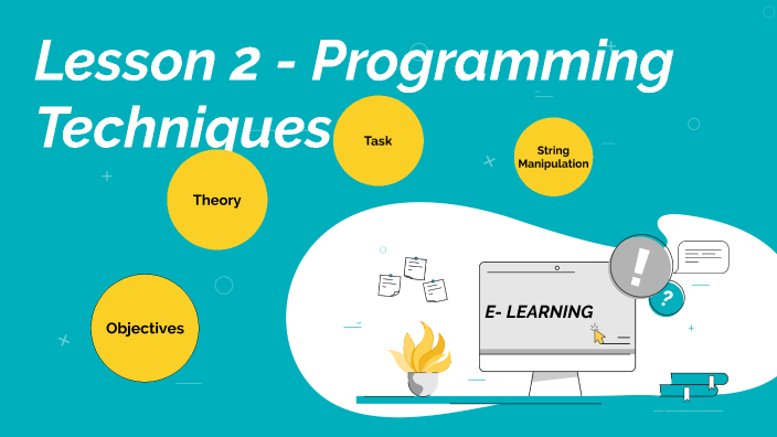 Lesson 2 - Programming Techniques by on Prezi