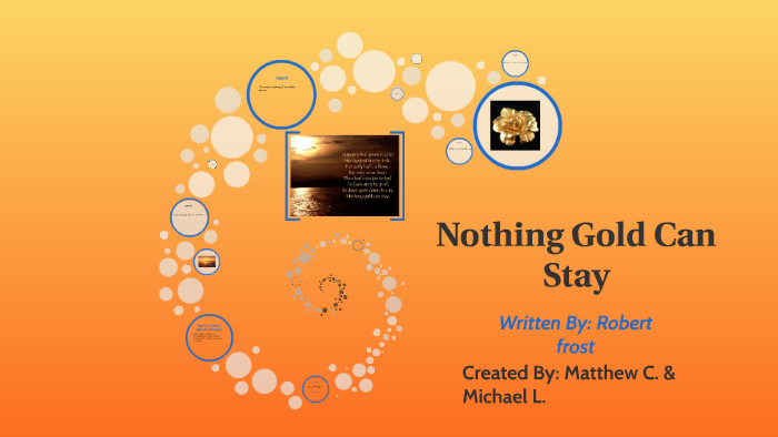 Nothing Gold Can Stay by Michael Letson