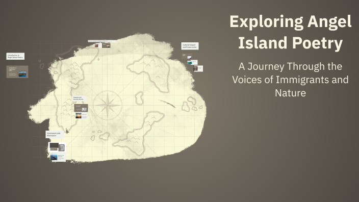 Exploring Angel Island Poetry by Harold Rojas on Prezi