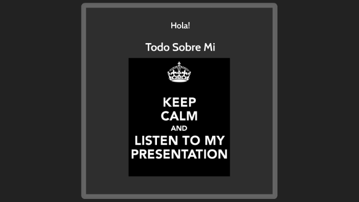 Todo Sobre Mi by Alex Buckalew on Prezi