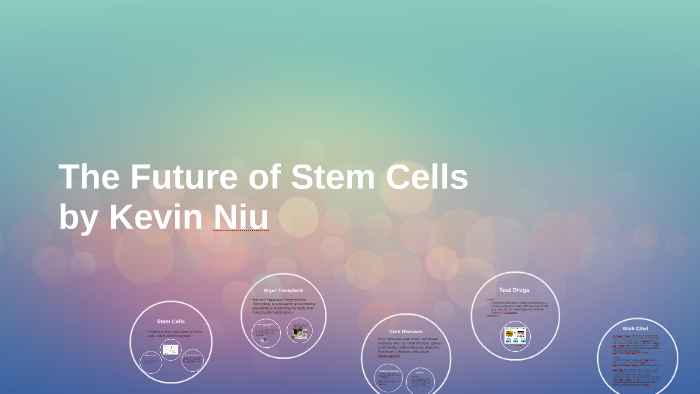 The Future of Stem Cells by on Prezi
