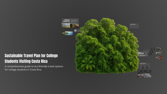 Sustainable Travel Plan for College Students Visiting Costa Rica by ...