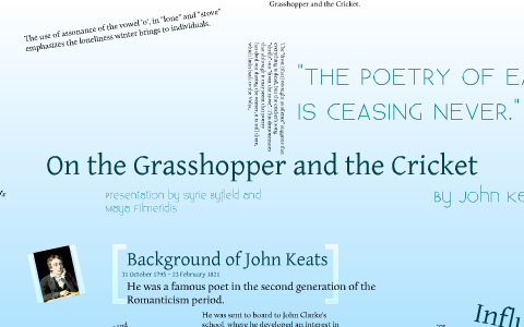 On The Grasshopper and The Cricket - John Keats Presentation by Maya ...