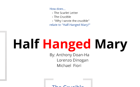 Half-Hanged Mary Project by Anthony Doan-Ha on Prezi