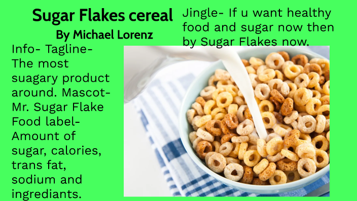 Sugar Flakes by Michael Lorenz on Prezi