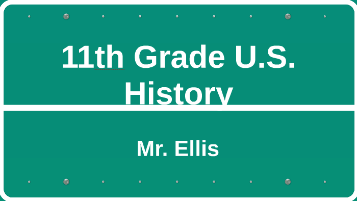 11th Grade U.S. History by on Prezi