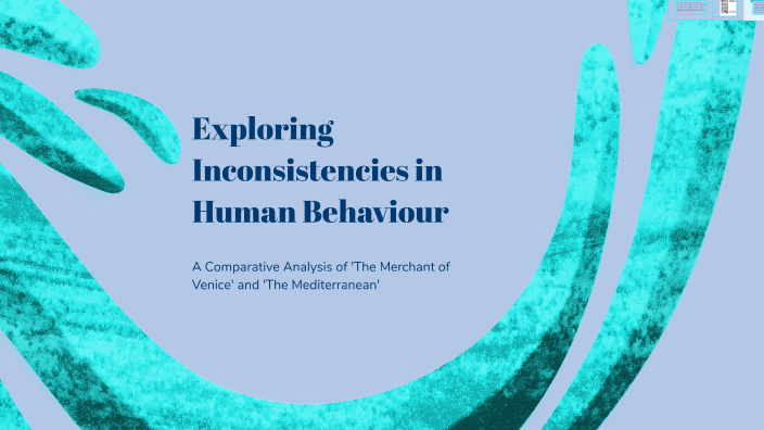 Exploring Inconsistencies in Human Behaviour by Cooper Lucas on Prezi