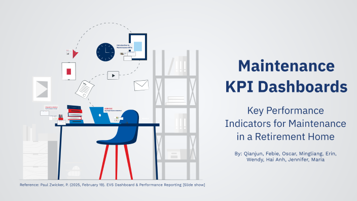 Maintenance KPI Dashboard by Erin Maslow on Prezi