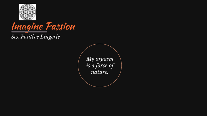Imagine Passion by Kayla Yoder on Prezi