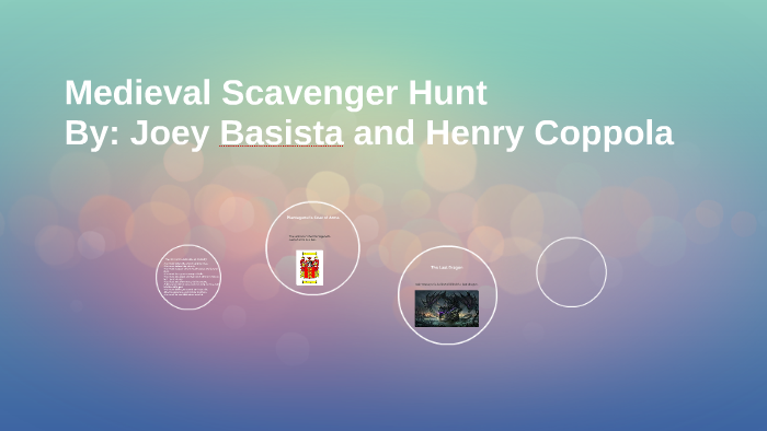 Medieval Scavenger Hunt by joey basista on Prezi