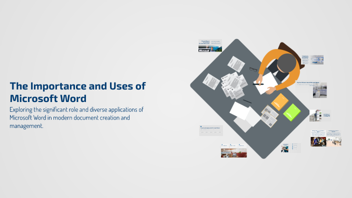 The Importance and Uses of Microsoft Word by Jr Lasala on Prezi