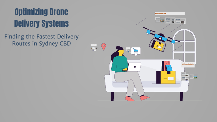 Optimizing Drone Delivery Systems by Kareem Hammam on Prezi