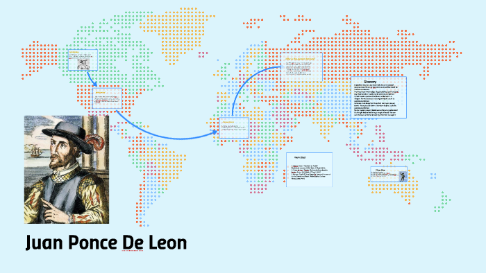 Juan Ponce De Leon born in 1560, died in 1521. He discovered by ...