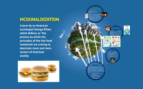 MCDONALDIZATION by Eric Luna on Prezi