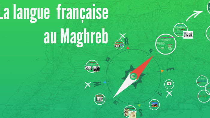 La langue francais au Maghreb by Shelby Wilkerson on Prezi