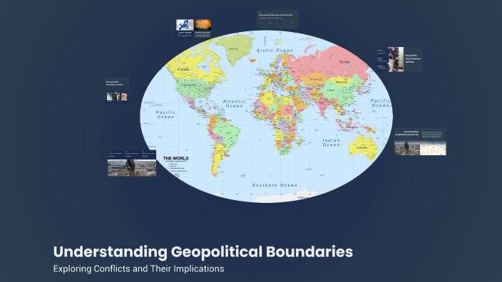 Understanding Geopolitical Boundaries by Sebastian Vogel on Prezi
