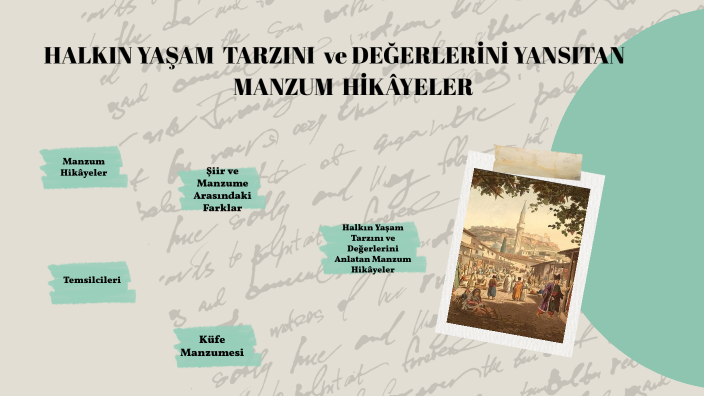 Halkın Yaşayışını Anlatan Manzum Hikâyeler by Şuşu Ergovan on Prezi