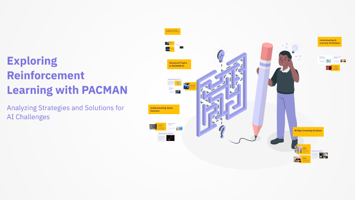 Exploring Reinforcement Learning with PACMAN by Mohamed Tarek on Prezi