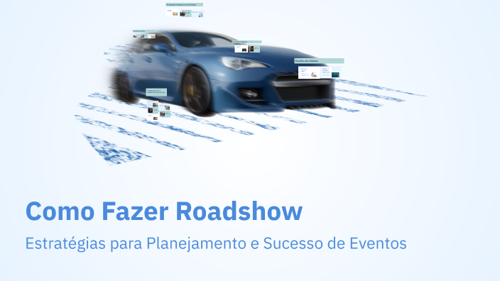 Como Fazer Roadshow by Leonor Vale on Prezi
