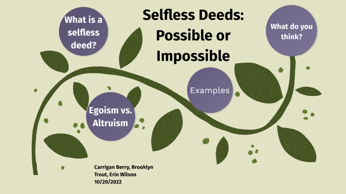Selfless Deeds by Brooklyn Trout on Prezi