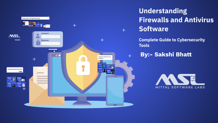 Understanding Firewalls and Antivirus Software by Shefali Pal on Prezi