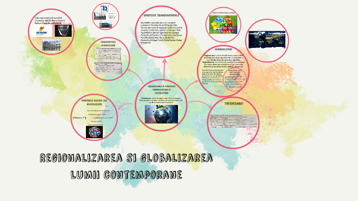 Regionalizarea si globalizarea lumii contemporane by Andreea En on Prezi