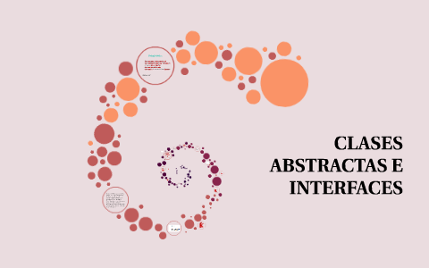 CLASES ABSTRACTAS E INTERFACES by Diana Montalvo